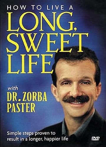 Buy How to Live a Long Sweet Life with Dr. Zorba Paster DVD Online