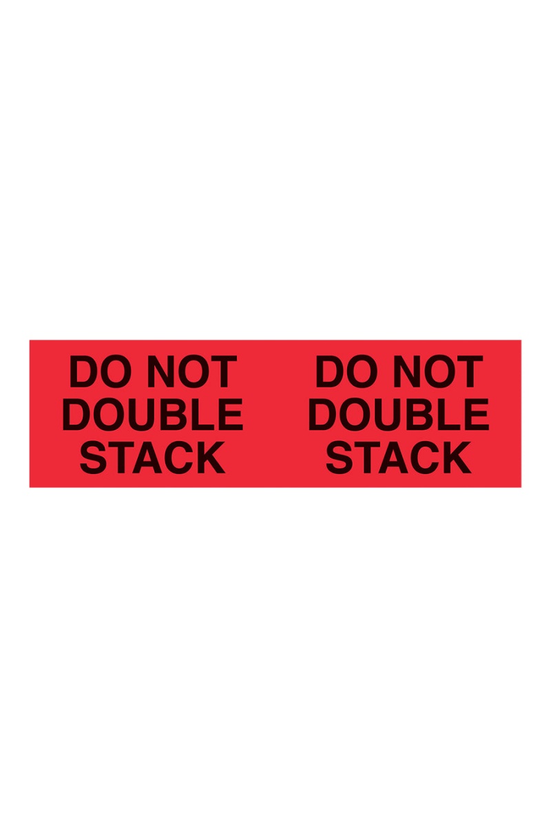 "Do Not Double Stack", 3" X 10", Fluorescent Red, 250 Labels/Roll